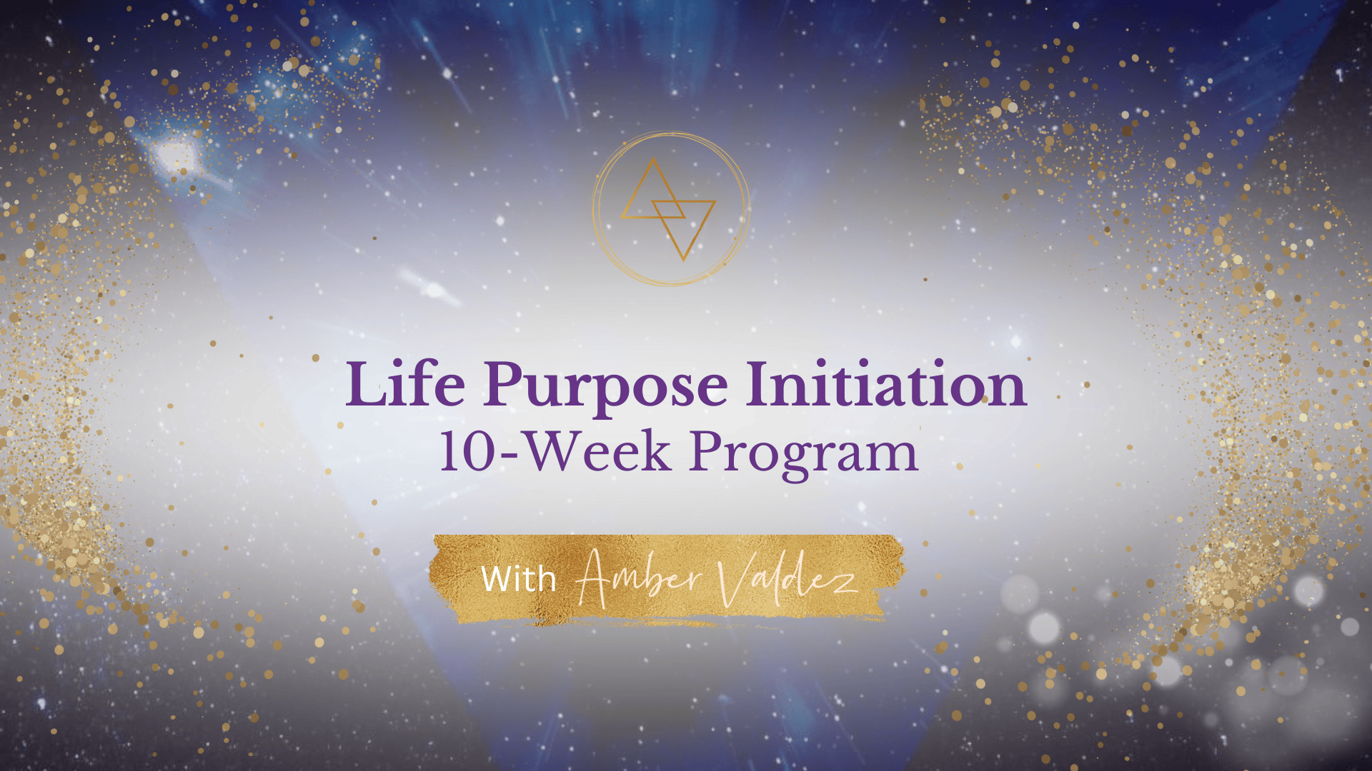 Life Purpose Initiation